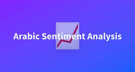 Aman72321arabic Sentiment Analysis At Main