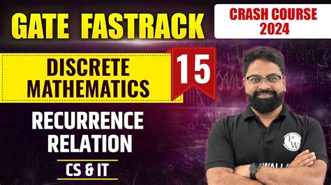 Discrete Mathematics 15 Recurrence Relation Cs And It Gate 2024