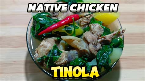 Native Chicken Tinola Youtube
