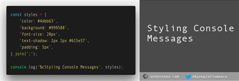 Styling Console Messages Anansewaa