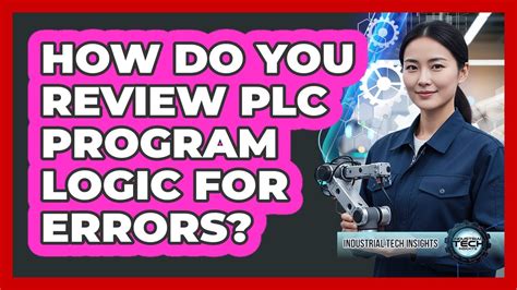 How Do You Review Plc Program Logic For Errors Youtube