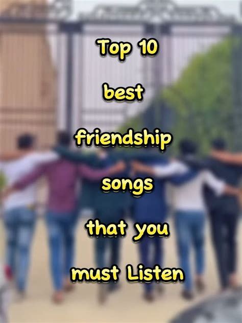 Best 11 100 Fantastic Songs About Friendship Artofit