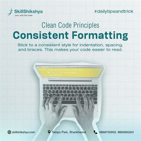 Skillshikshya On Linkedin Skillshikshya Cleancode Codingtips Consistentformatting Codeclarity