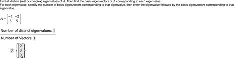 Solved Find All Distinct Real Or Complex Eigenvalues Of A