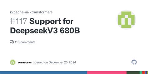 Support For DeepseekV3 680B Issue 117 Kvcache Ai Ktransformers GitHub