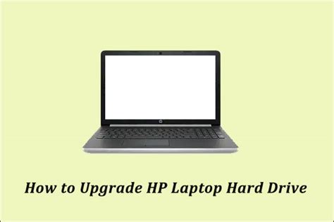 A Step By Step Guide On How To Upgrade HP Laptop Hard Drive