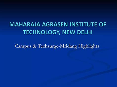 Maharaja Agrasen Institute Of Technology New Delhi India Ppt