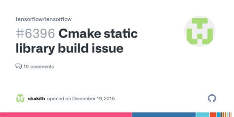 Cmake Static Library Build Issue · Issue 6396 · Tensorflowtensorflow