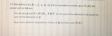 solved 17 we define a set x 1 0 1 and an equivalence