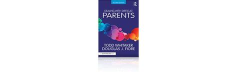 Dealing With Difficult Teachers Third Edition Eye On Education Books