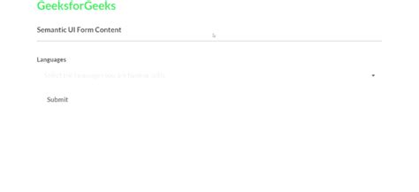 Semantic Ui Form Content Geeksforgeeks