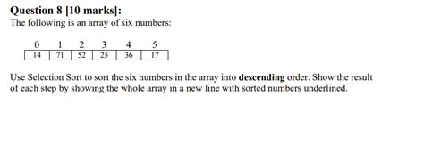 Solved Question Marks The Following Is An Array Of Chegg Com