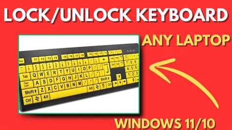 How To Lock And Unlock Keyboard Windows 11 10 Hp Dell Asus Laptops
