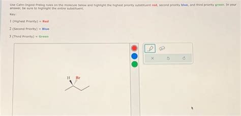 Solved Use Cahn Ingold Prelog Rules On The Molecule Below