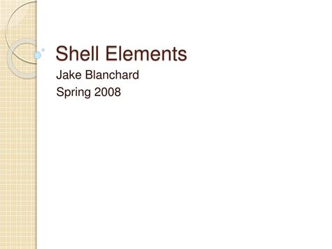 ppt shell elements powerpoint presentation free download id 1151529