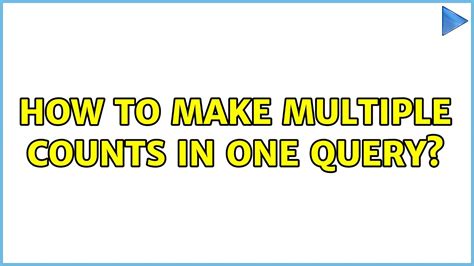 How To Make Multiple Counts In One Query 3 Solutions Youtube