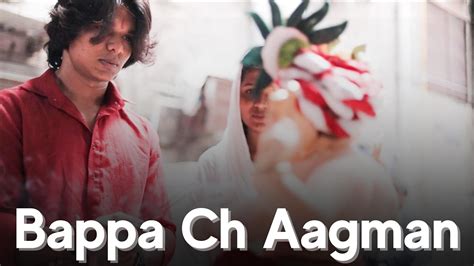 Aagman Majhya Bappa Che😍 Youtube