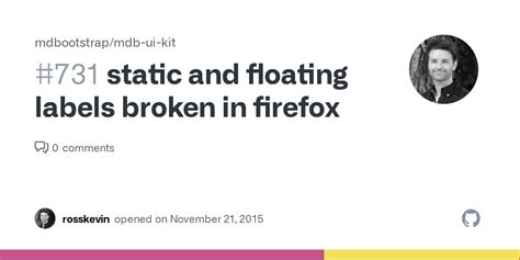 static and floating labels broken in firefox · issue 731 · mdbootstrap