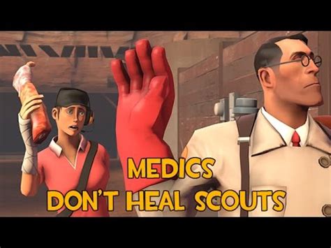 Medics Don T Heal Scouts SFM YouTube