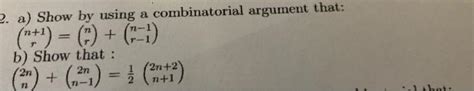 solved 2 a show by using a combinatorial argument that