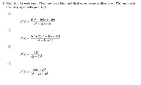 Solved Find F T For Each Case Then Use The Initial Chegg