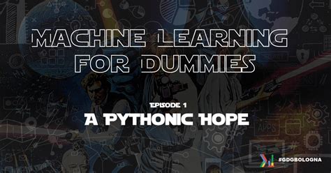 Github Mr Ubikmachine Learning For Dummies Series Of Talks