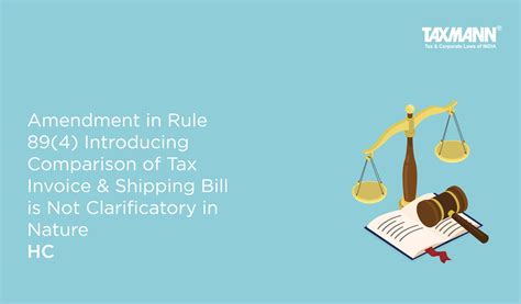 Amendment In Rule 894 Introducing Comparison Of Tax Invoice