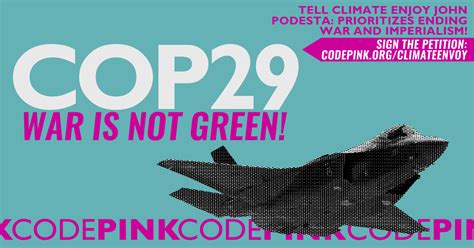 Cop Un Climate Conference Codepink Women For Peace