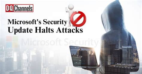 Windows Security Update From Microsoft Halts Malicious Attacks