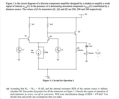 Solved A Discrete Component Amplifier Designed To Amplify A