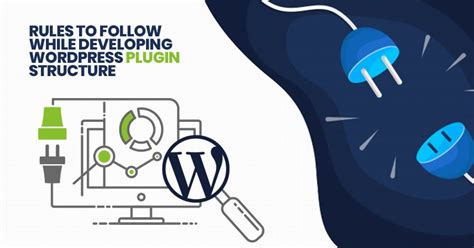 Wordpress Development 7 Rules To Follow While Developing Wordpress