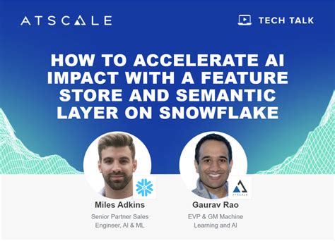 Integrating The Snowflake Data Cloud Feast And The Atscale Semantic Layer
