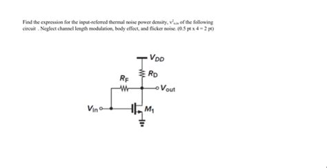 solved find the expression for the input referred thermal