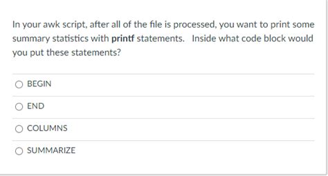 Solved In Your Awk Script After All Of The File Is Chegg