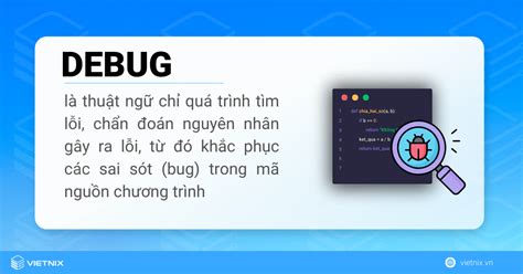 Debug Là Gì Cách Debug Nhanh Dành Cho Developer