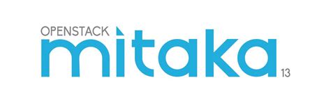 Openstack Has Just Released Its 13th Version Mitaka Mitaka Brings
