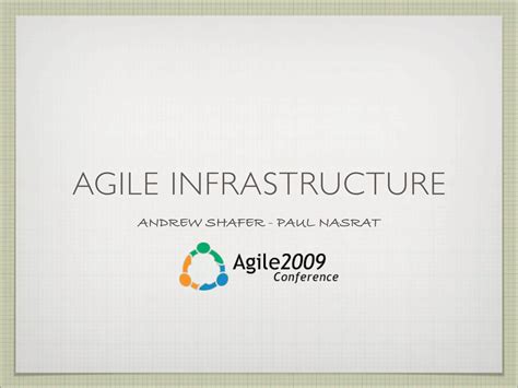 Agile Infrastructure Agile 2009 Ppt