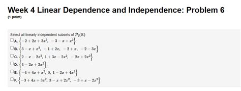 Solved Week 4 Linear Dependence And Independence Problem 6 Chegg Com