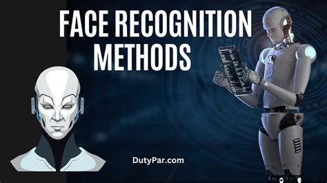 Face Recognition Methods An Overview Dutypar The Attendance App