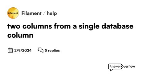 Two Columns From A Single Database Column Filament