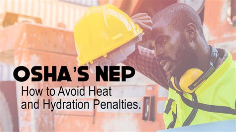 Oshas Nep On Heat And Hydration