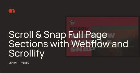Scroll And Snap Full Page Sections With Webflow And Scrollify Video No