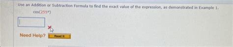 Solved Use An Addition Or Subtraction Formula To Find The Chegg