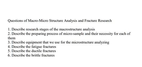 Solved 1 Describe The Research Stages Of Macrostructure Analysis 2 Solved 1 Describe The Research Stages Of Macrostructure Analysis 2