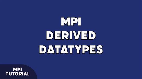 mpi derived datatypes شرح youtube