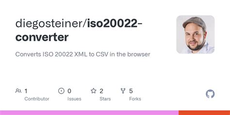 Github Diegosteineriso20022 Converter Converts Iso 20022 Xml To Csv Github Diegosteineriso20022 Converter Converts Iso 20022 Xml To Csv