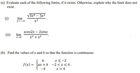 Solved A Evaluate Each Of The Following Limits If It Exists