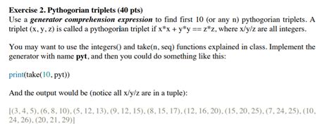 Solved Exercise 2 Pythogorian Triplets 40 Pts Use A