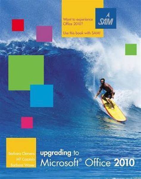 Upgrading To Microsoft® Office 2010 9780538472883 Mary Terese