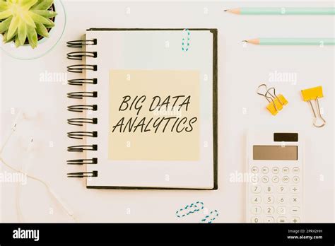 Writing Displaying Text Big Data Analyticsthe Process Of Examining Large And Varied Data Sets
